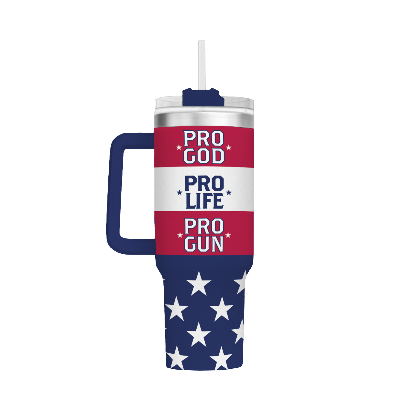 Pro God Pro Life Pro Gun - 40oz Tumbler - 2625 – I Love My Freedom