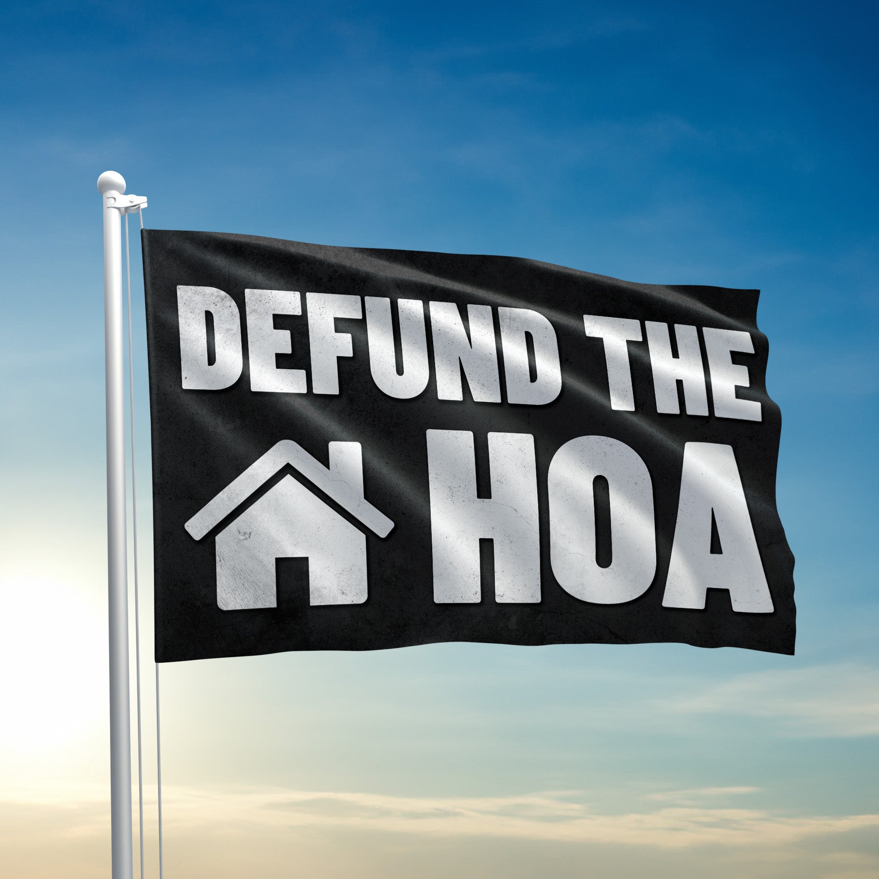 Defund the HOA Flag - 3521 – I Love My Freedom